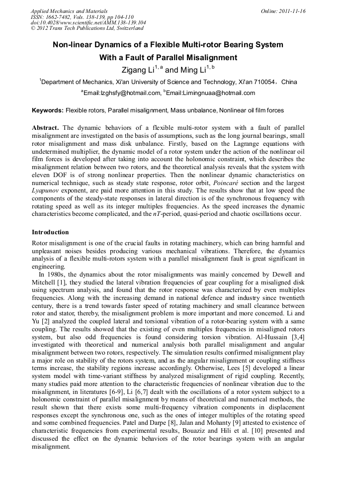 Non Linear Dynamics Of A Flexible Multi Rotor Bearing System With A Fault Of Parallel