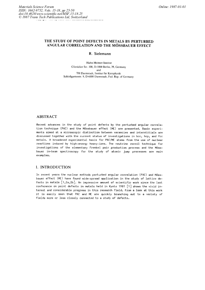 The Study of Point Defects in Metals by Perturbed Angular Correlation and the Mössbauer Effect ...